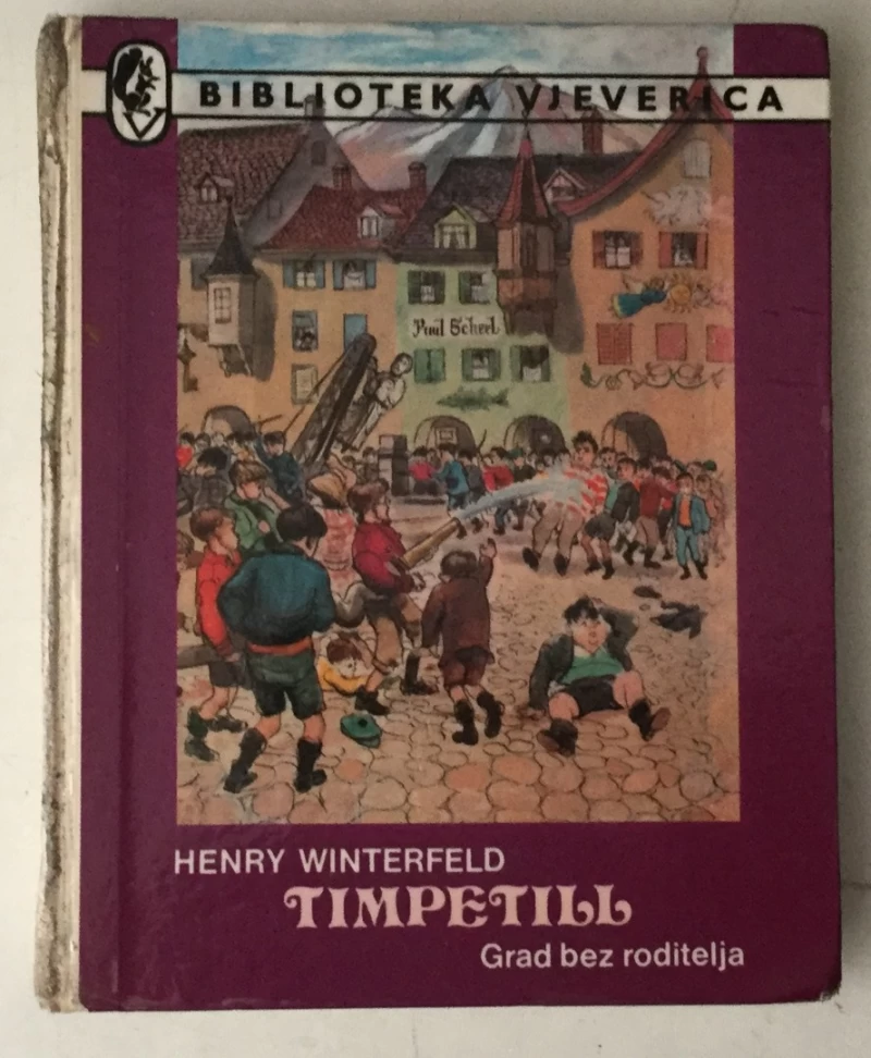 Henry Winterfeld: Timpetill, Grad bez roditelja - Winterfeld Henry