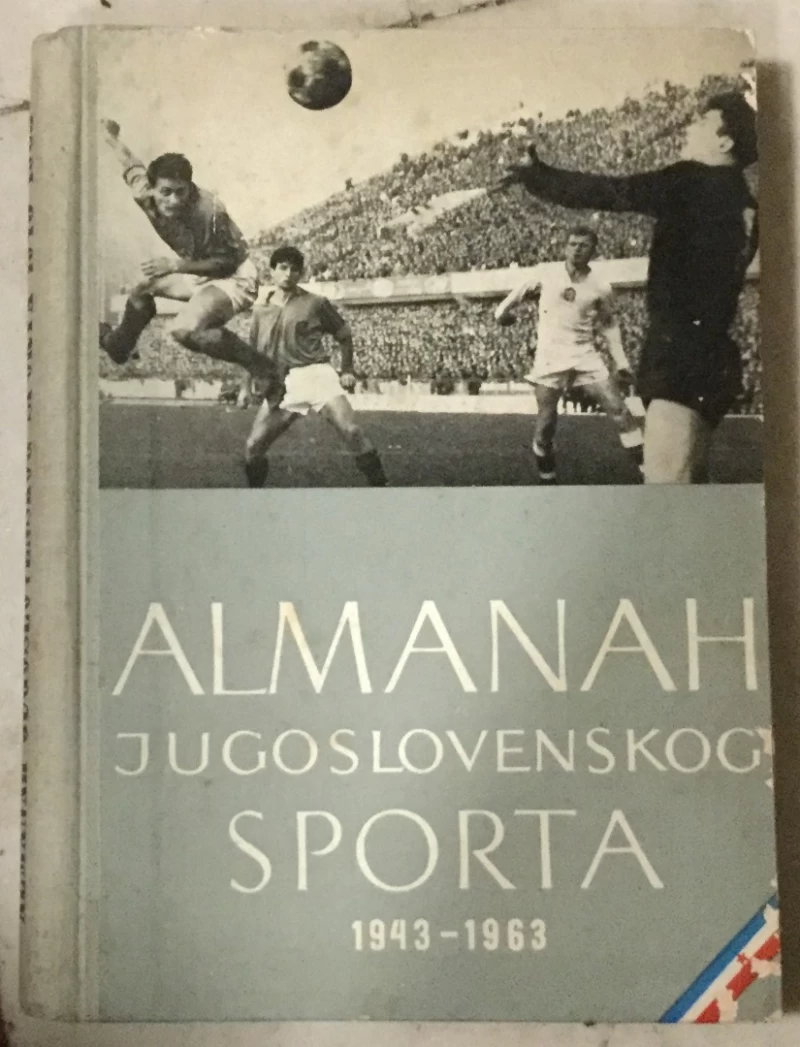Almanah jugoslovenskog sporta 1943.-1963. - Nepoznati autori