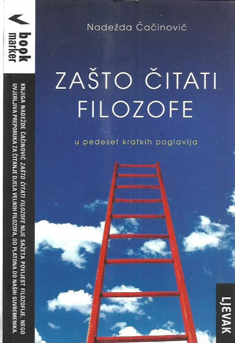 Nadežda Čačinović: Zašto čitati filozofe - Čačinovič Nadežda